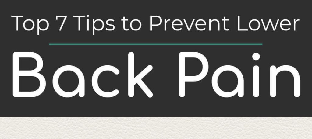 Top 7 Tips to Prevent Lower Back Pain [Infographic]